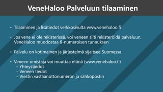 Vene haloo esittely | PPT