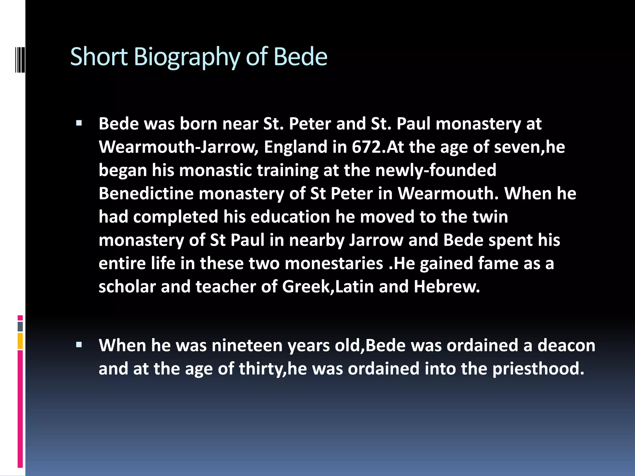 Venerable bede and ecclesiastical h | PPTX