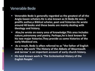 Venerable bede and ecclesiastical h | PPTX
