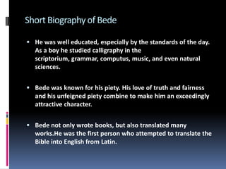 Venerable bede and ecclesiastical h | PPTX