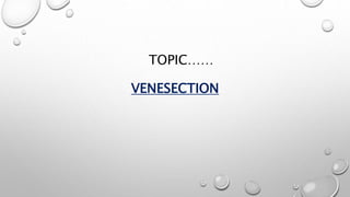Venesection | PPT | Free Download