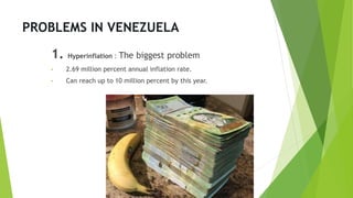 Venezuela crisis | PPTX | Currencies | Economy