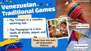 Presentation about Venezuelan Traditional Games | PPT