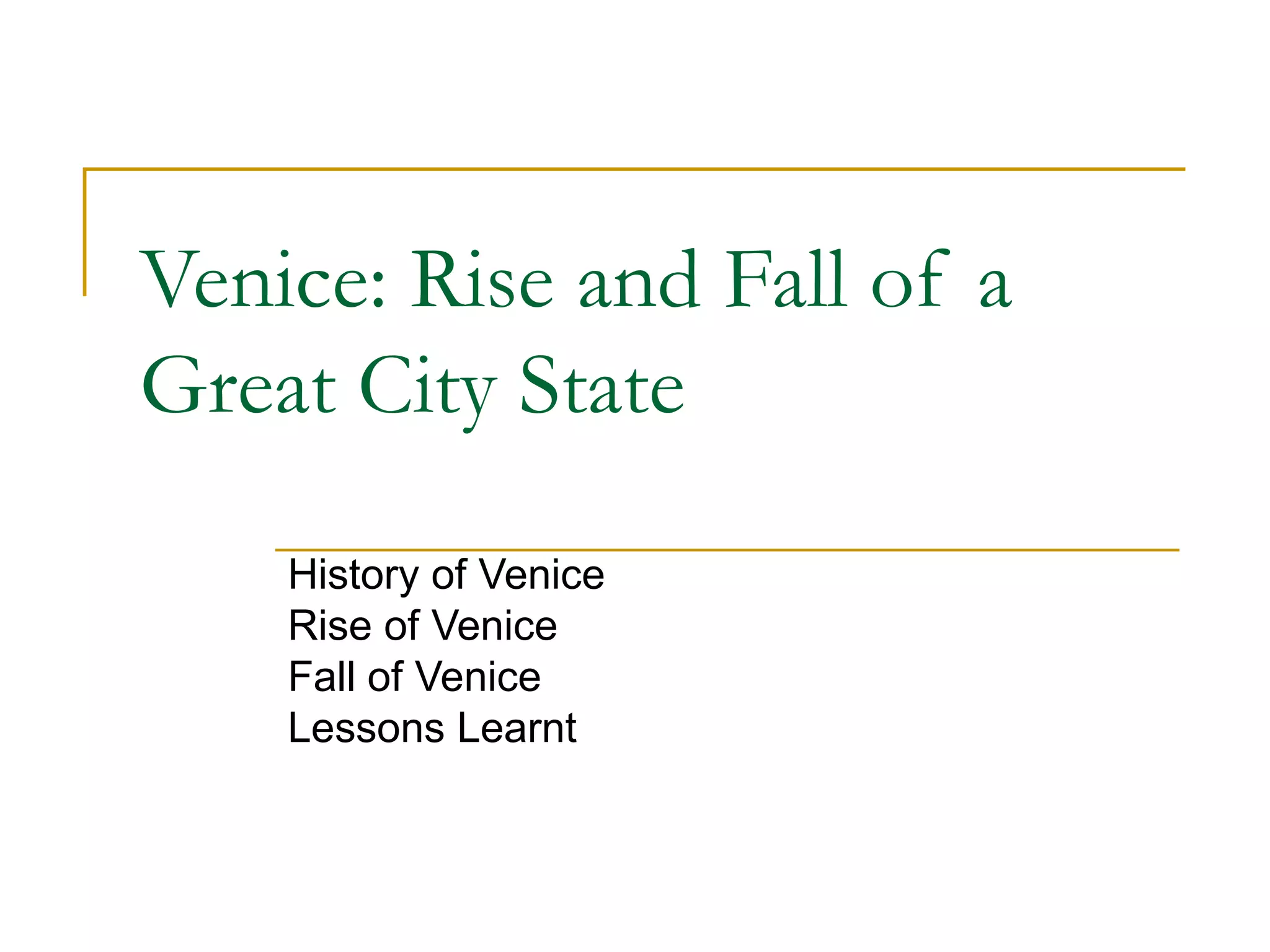 The rise and fall of Venice | PPT | Europe Travel | Travel Locations