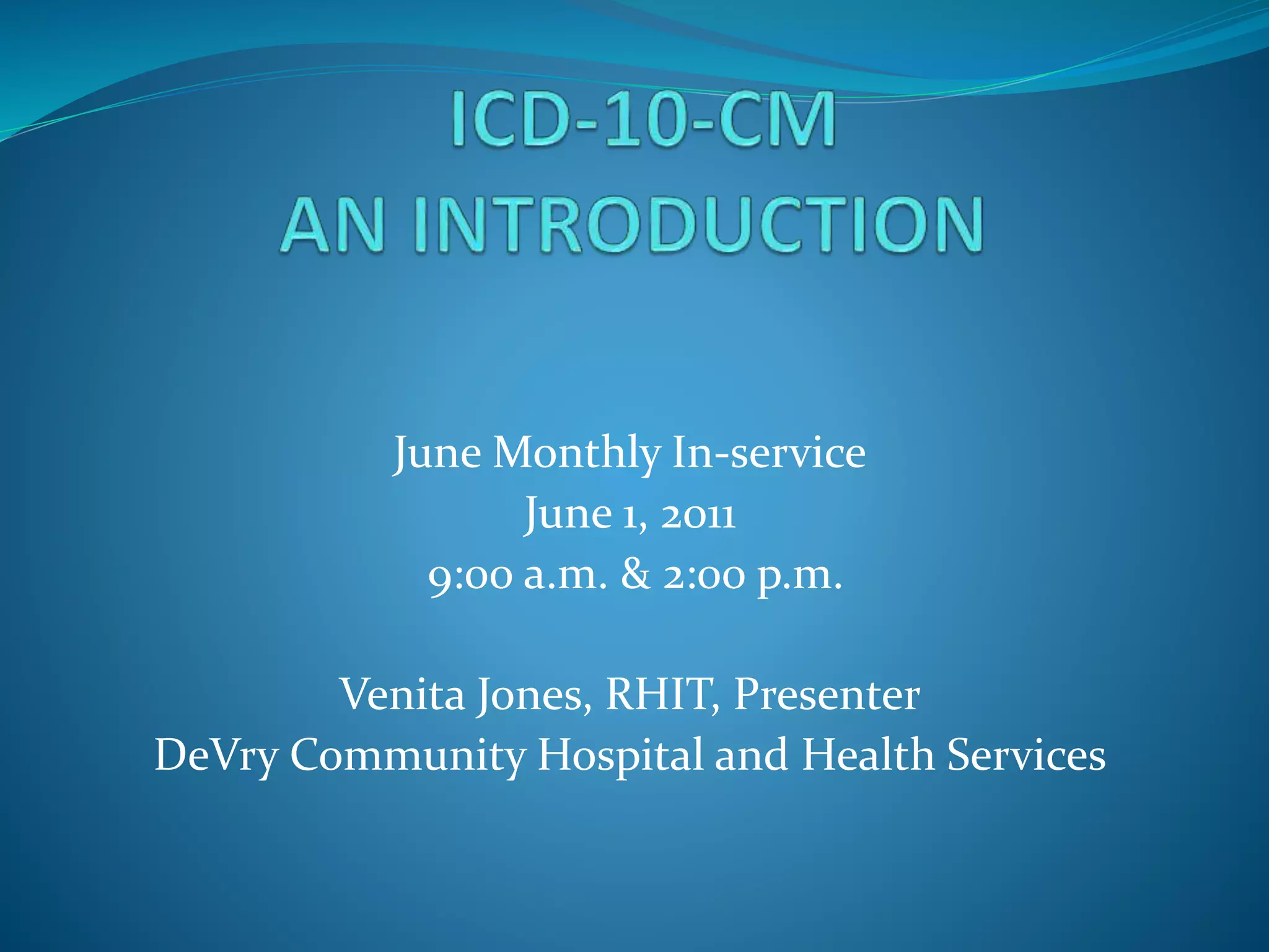 ICD-10-CM - An Introduction | PPTX