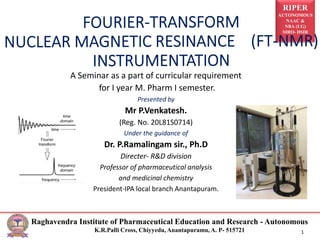 Fourier-Transform Nuclear Magnetic Resonance Instrumentation (FT-NMR ...