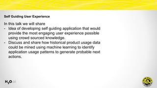 Self Guiding User Experience | PPTX | Computer Software and Applications | Computing