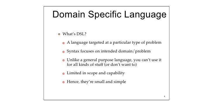 Domain Specific Languages