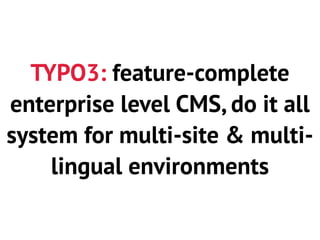 Drupal | TYPO3 | Neos | Wordpress: a comparison | PPT