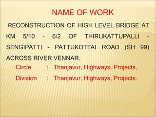 Vennar TAC FINAL alignment high level bridge | PPT