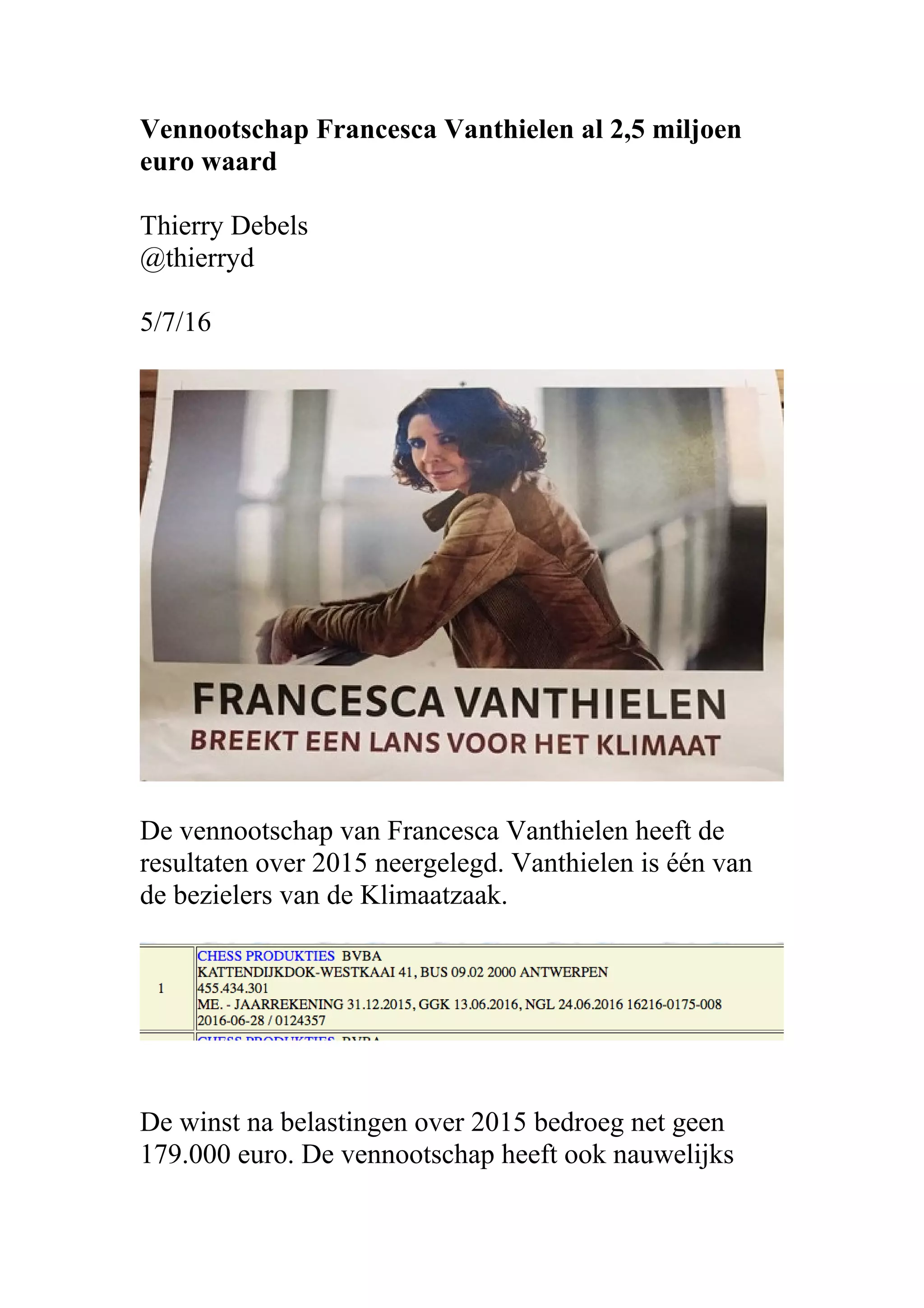 Vennootschap Francesca Vanthielen al 2,5 miljoen euro waard | DOC