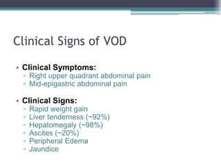Veno occlusive disease | PPTX