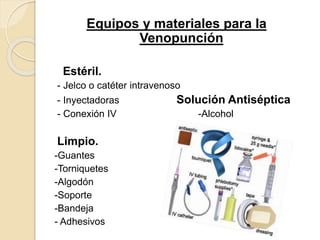 Venoclisis venopunción. 1 | PPTX