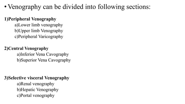 Venography | PPTX | Heart and Cardiovascular Diseases | Diseases and ...
