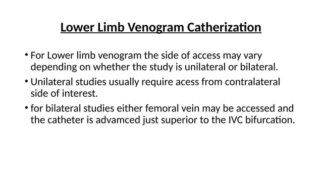 VENOGRAPHY- investigation of veins pathology.pptx