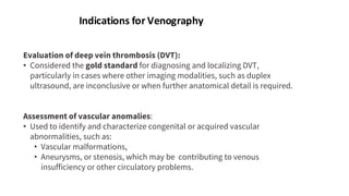 VENOGRAPHY PROCEDURE,introduction to venography | PDF