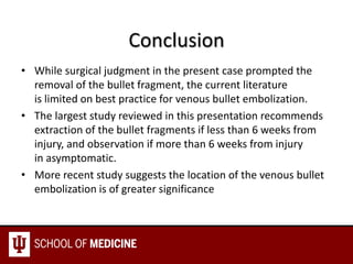 Venous Bullet Embolization Presentation Final.pptx