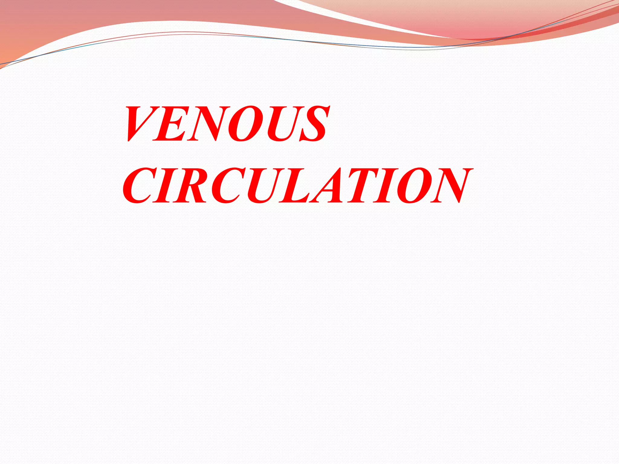 Venous circulation | PPT