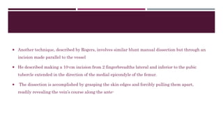 VENOUS CUT DOWN Procedure ppt presntation | PPTX