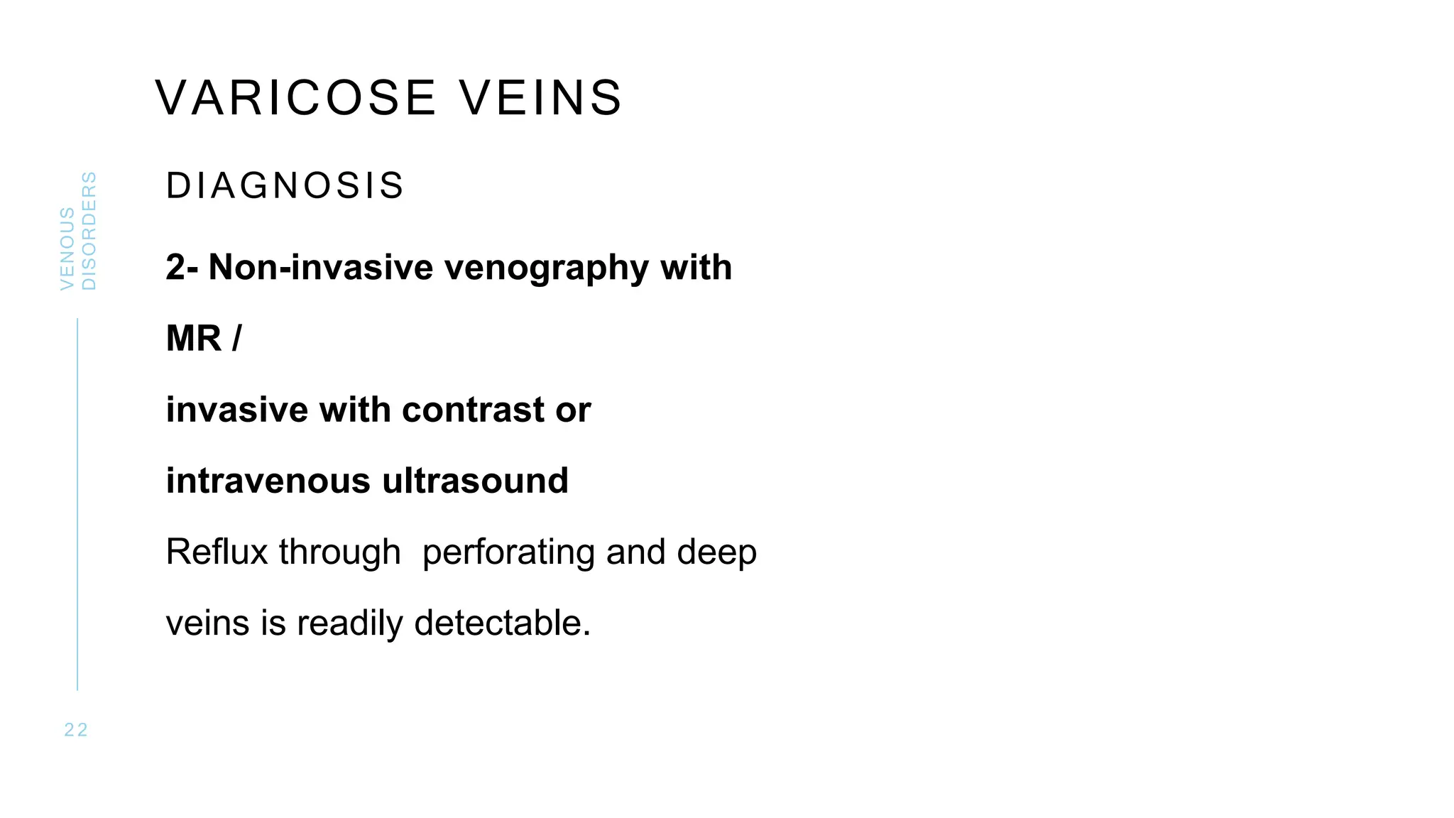 Venous disorders of the lower limbs, general surgery | PPTX