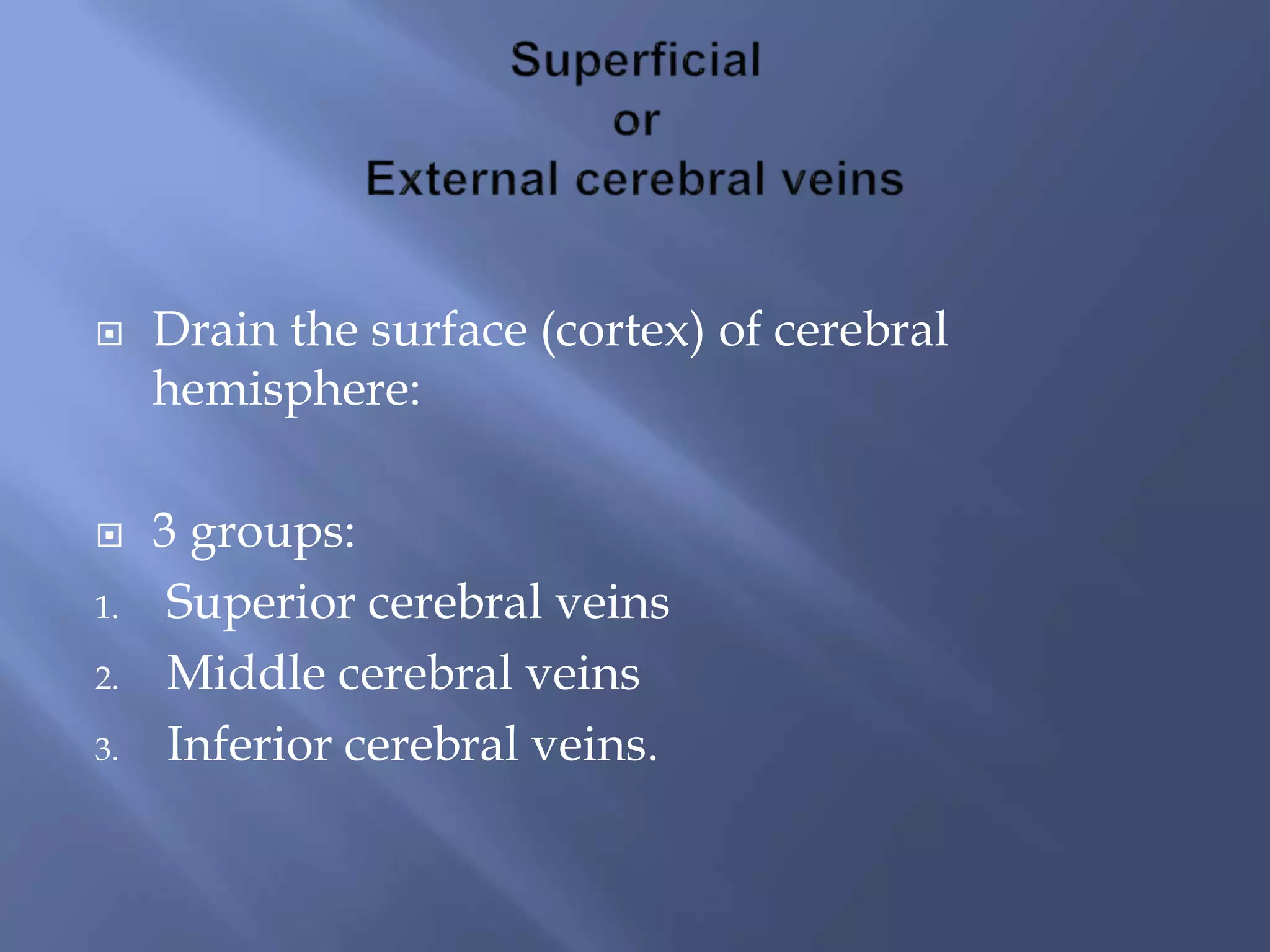 Venous drainage of brain | PPTX