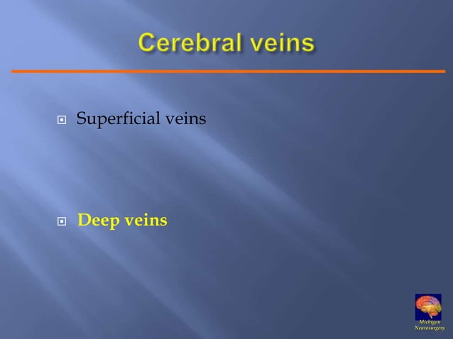 Venous drainage of brain | PPTX | Ear, Nose and Throat Conditions ...