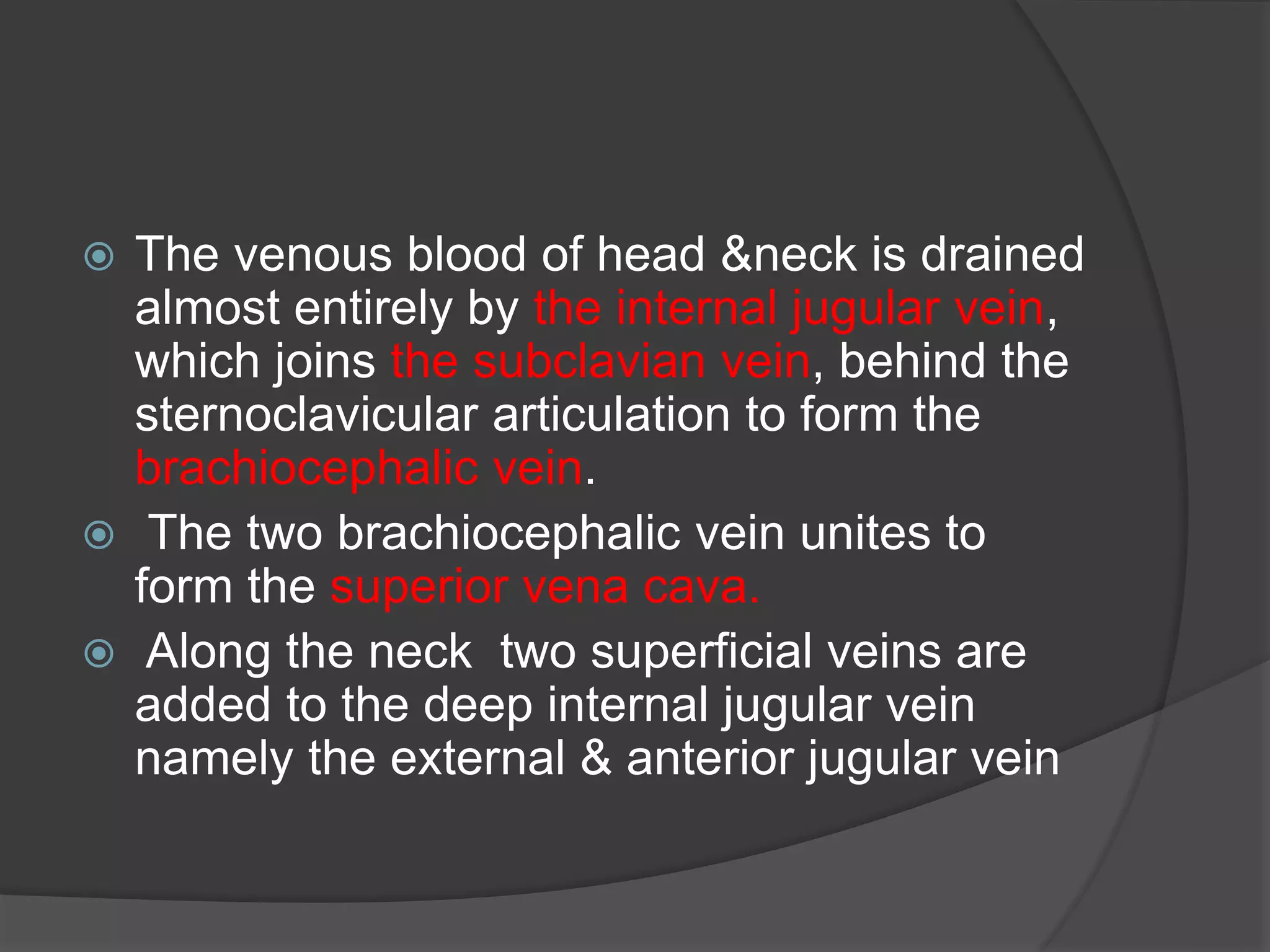 Venous drainage of head , neck and face | PPTX