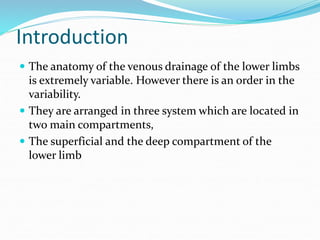 VENOUS DRAINAGE OF THE LOWER LIMBS.ppt