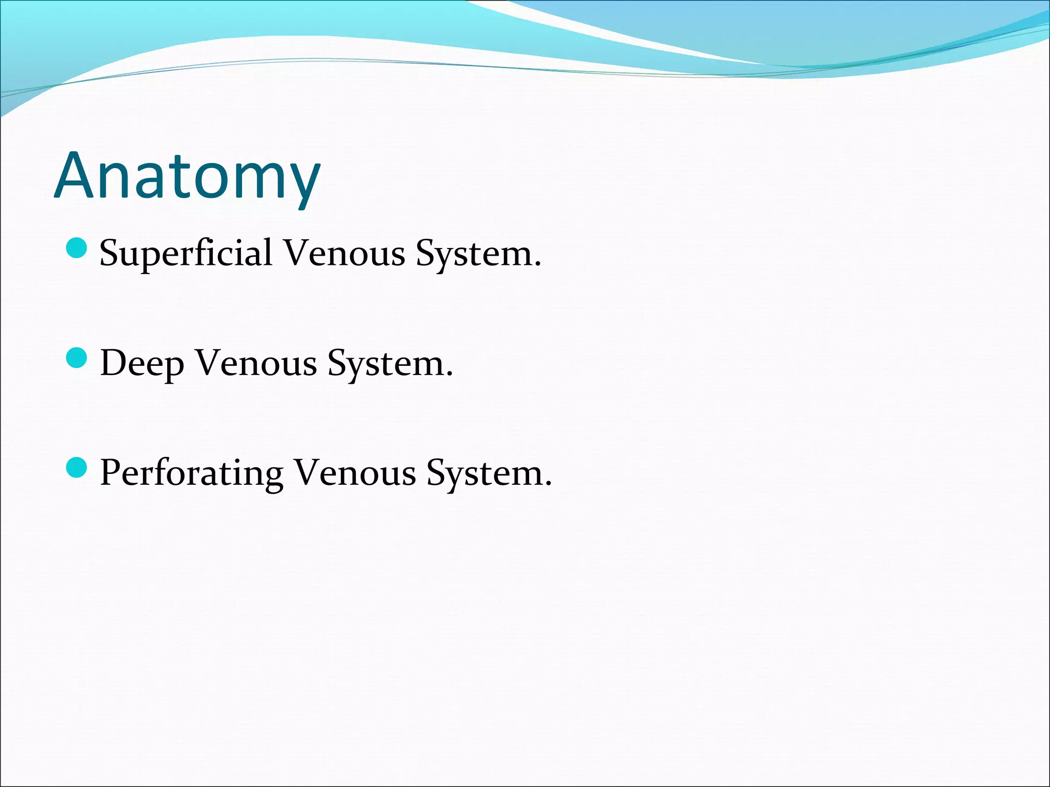 Venous insufficiency dvt - final year mbbs lecture | PPT