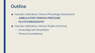 Venous physiology assessment | PPTX