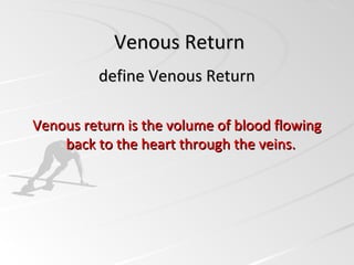 Venous return 18 07-2017 | PPT