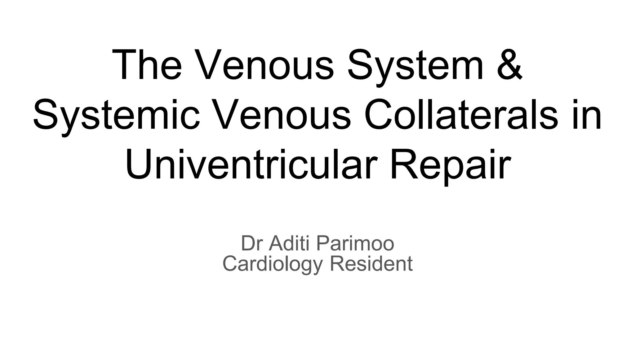 venous system and venovenous collaterals.pptx