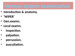 Venous system examination in surgery.pptx