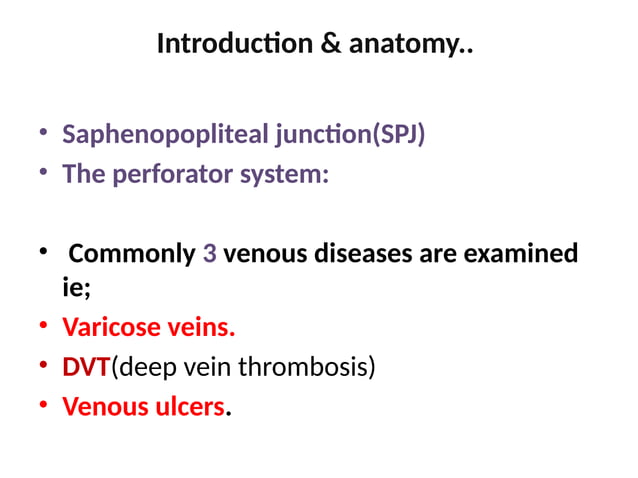 Venous system examination in surgery.pptx | Foot Health | Diseases and ...