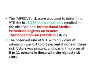 Venous thromboembolism, THROMBOPROPHYLAXIS and management | PPTX