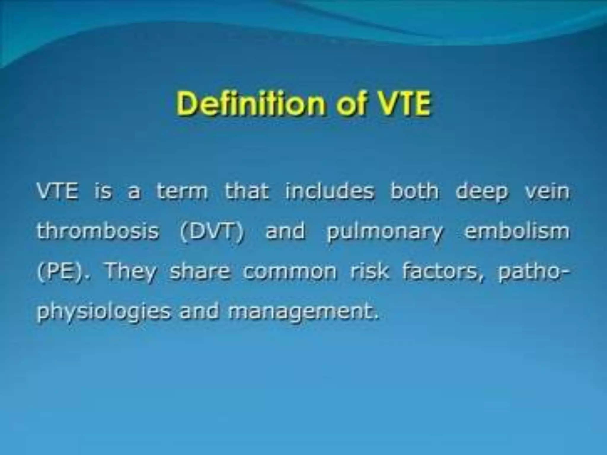 Venous thrombo embolism | PPTX