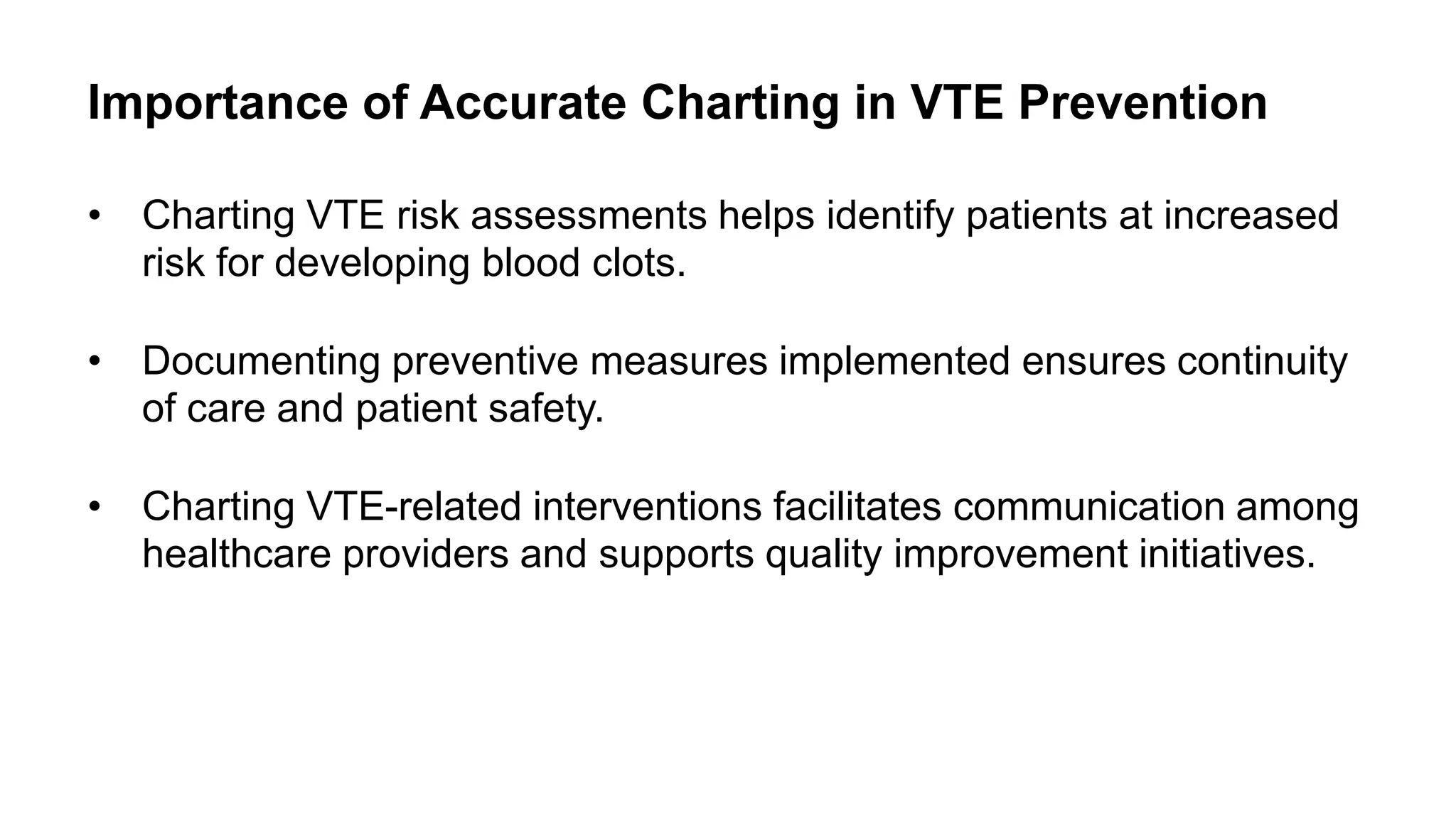 Venous Thromboembolism (VTE) Prevention And The Importance Of Charting ...