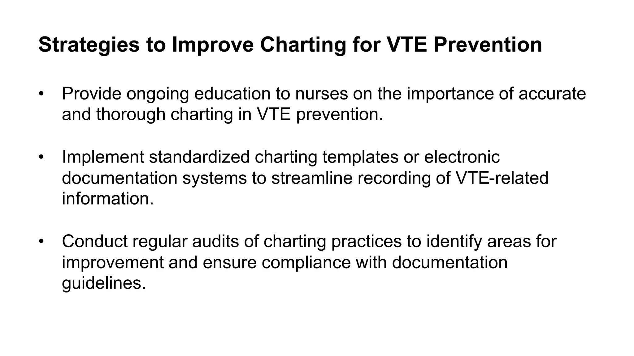 Venous Thromboembolism (VTE) Prevention And The Importance Of Charting For Nurses.pptx