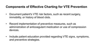 Venous Thromboembolism (VTE) Prevention And The Importance Of Charting ...