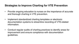 Venous Thromboembolism (VTE) Prevention And The Importance Of Charting ...