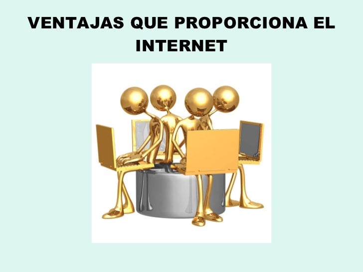Ventajas Del Internet
