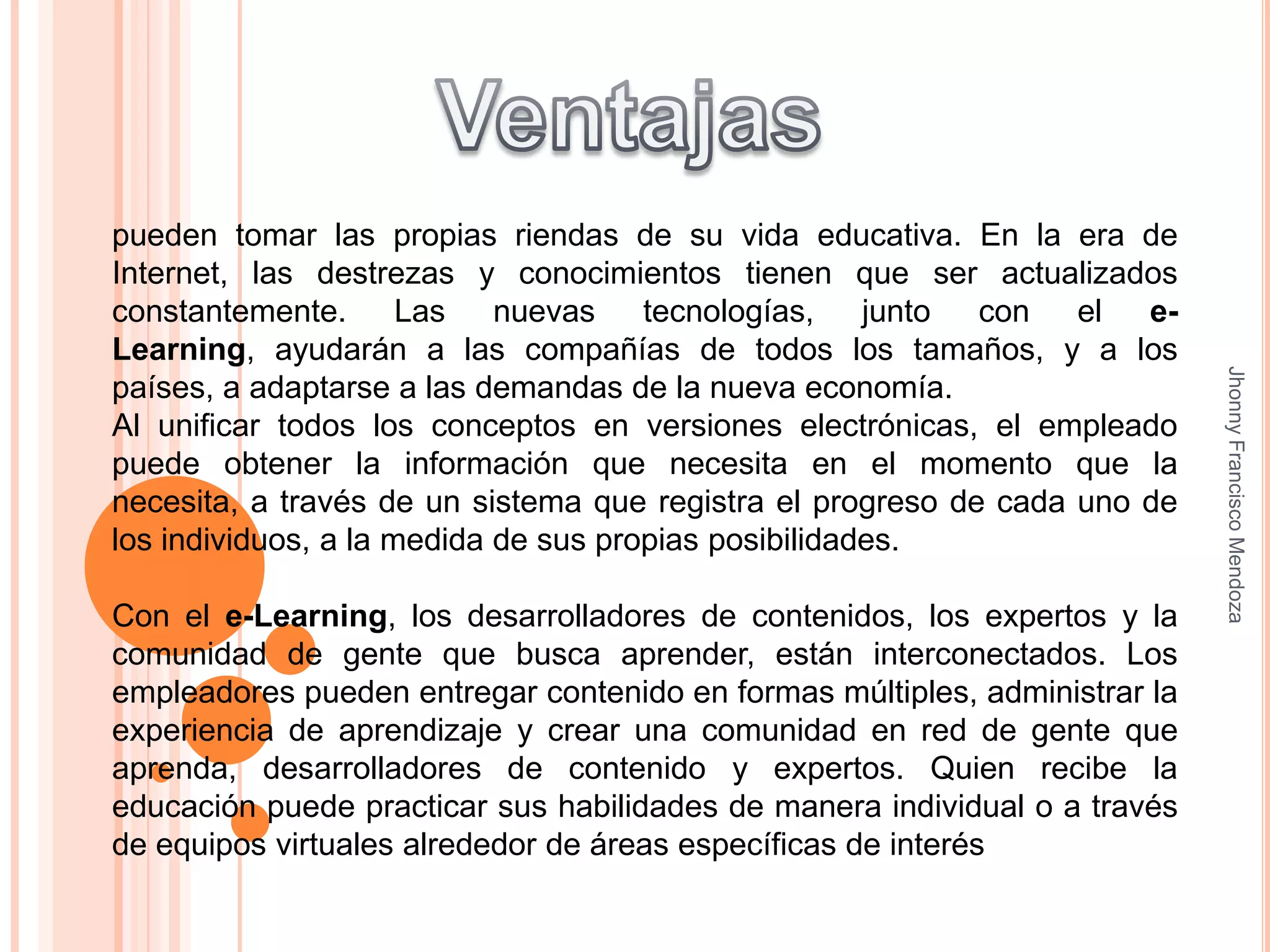 Ventajas y desventajas de e learning | PPSX | Online Education | Education