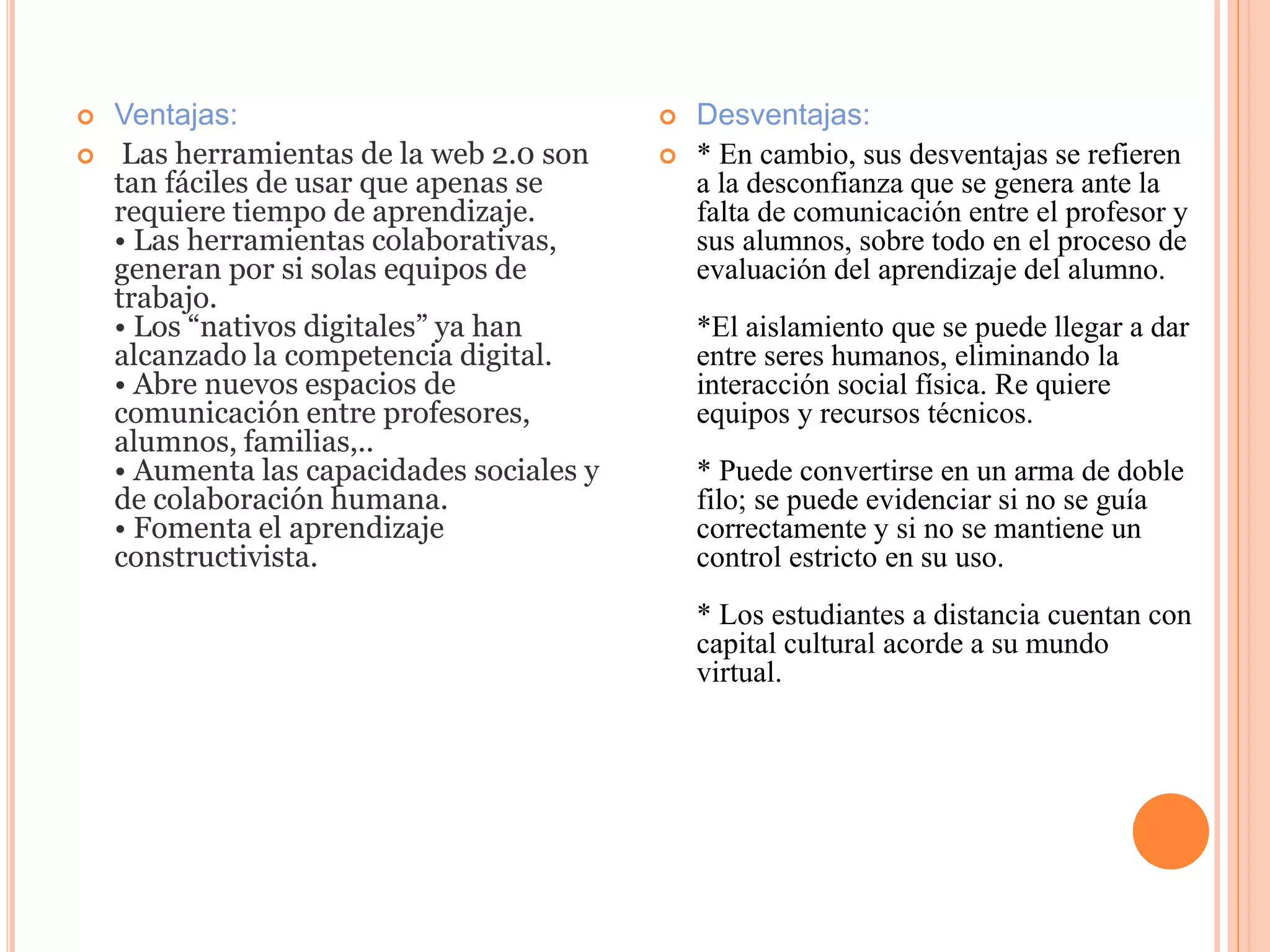 Ventajas y desventajas de las herramientas web en | PPT