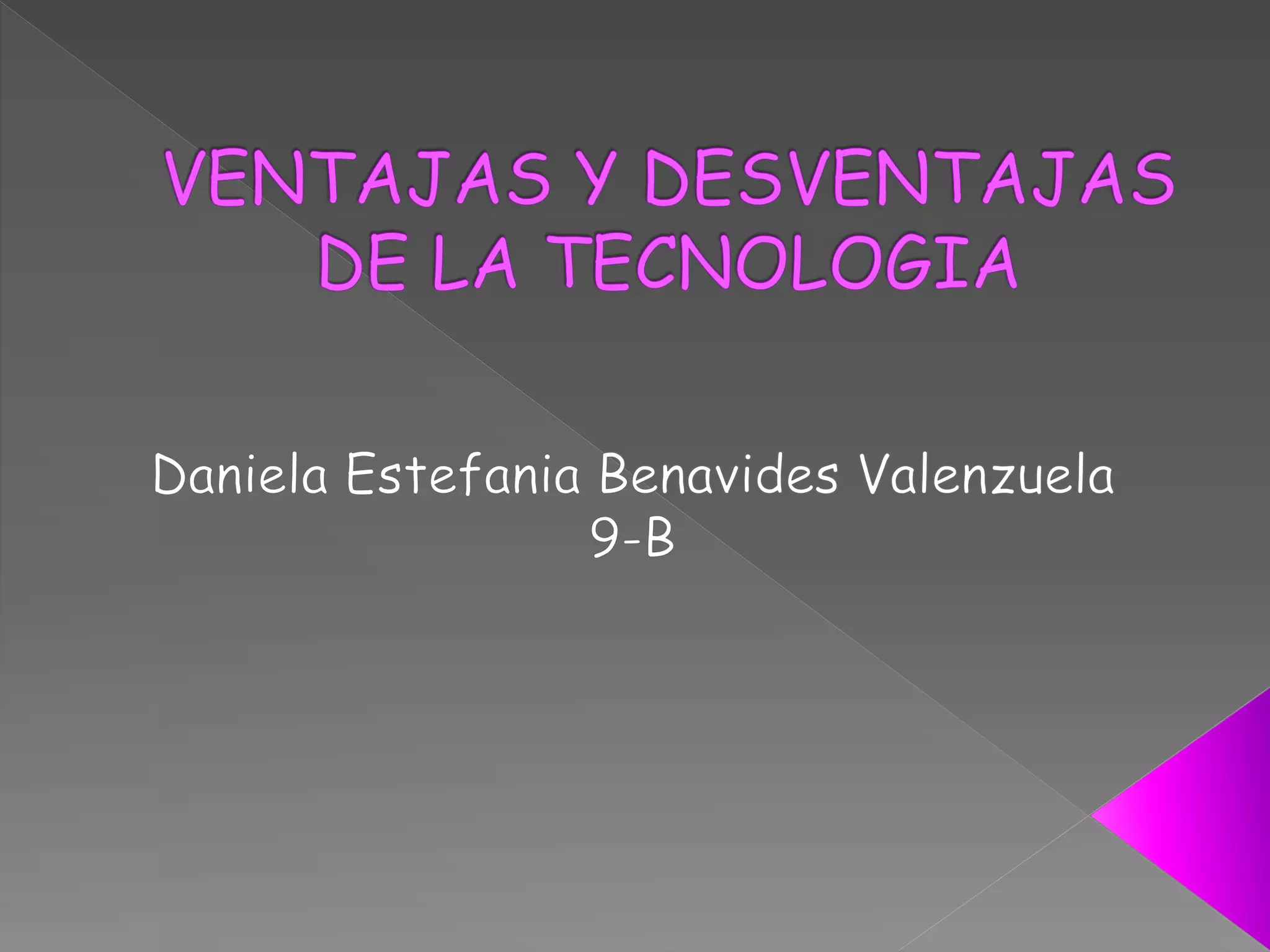 Ventajas y desventajas de la tecnologia | PPT