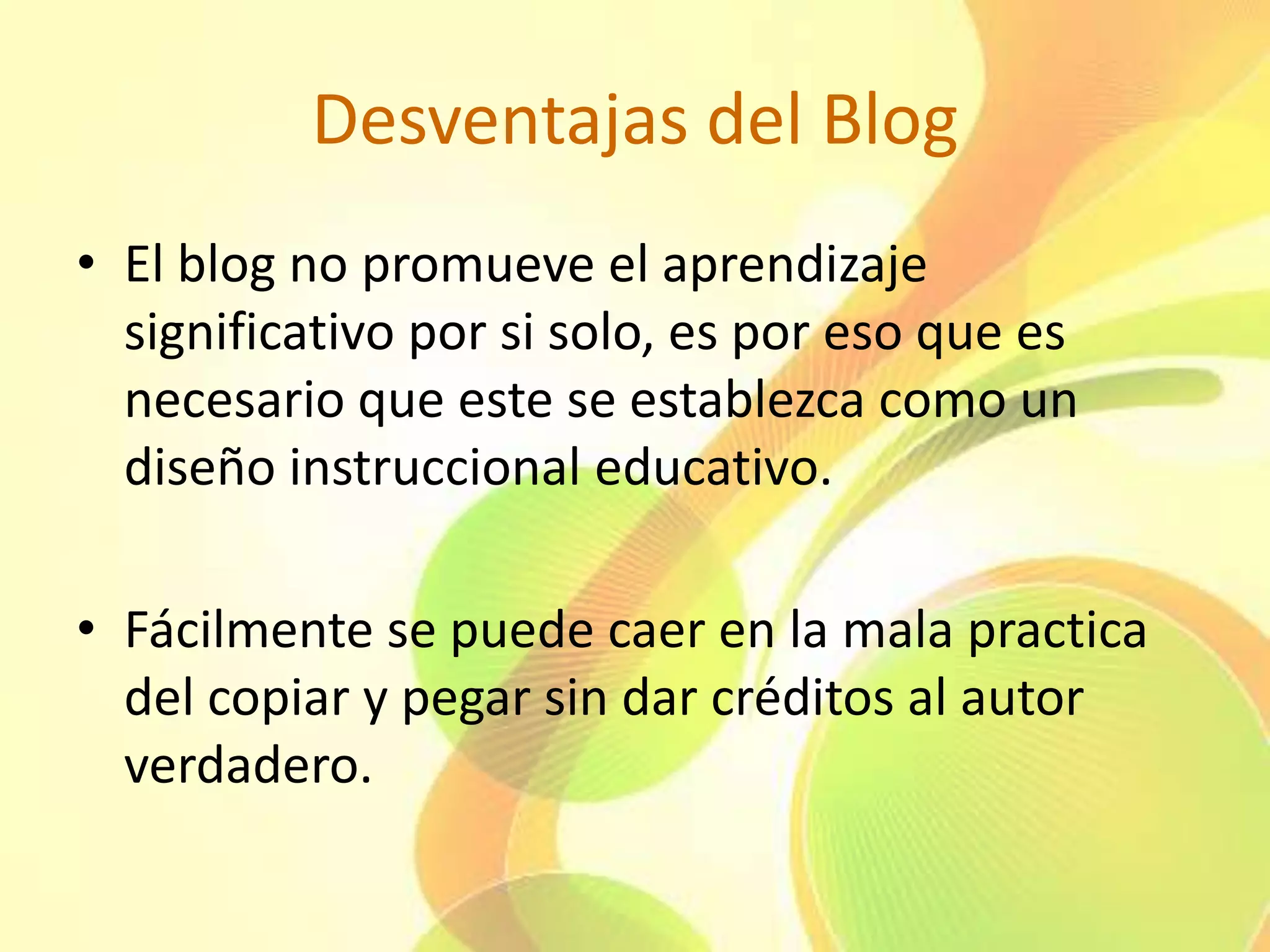 Ventajas y desventajas del blog | PPTX | Online Education | Education