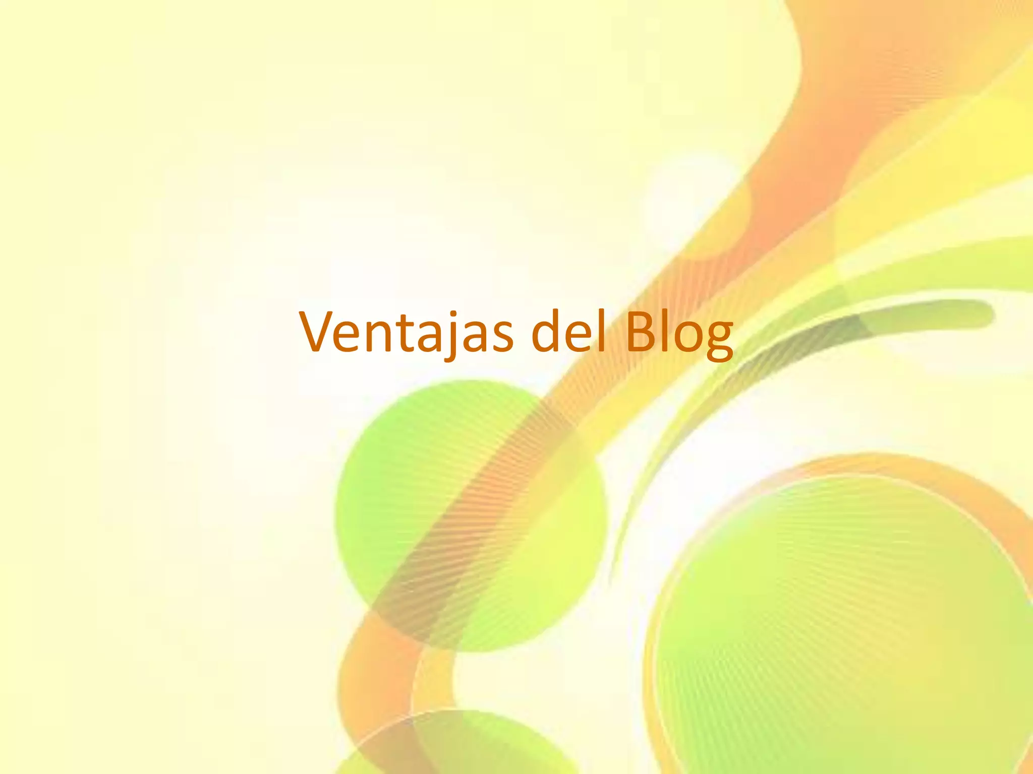 Ventajas y desventajas del blog | PPTX | Online Education | Education