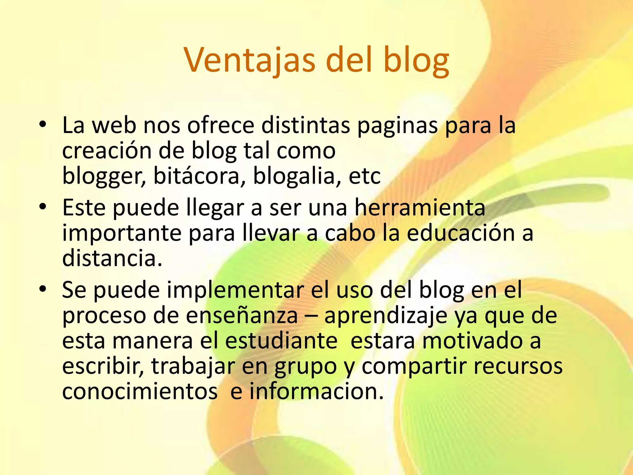 Ventajas y desventajas del blog | PPTX | Online Education | Education