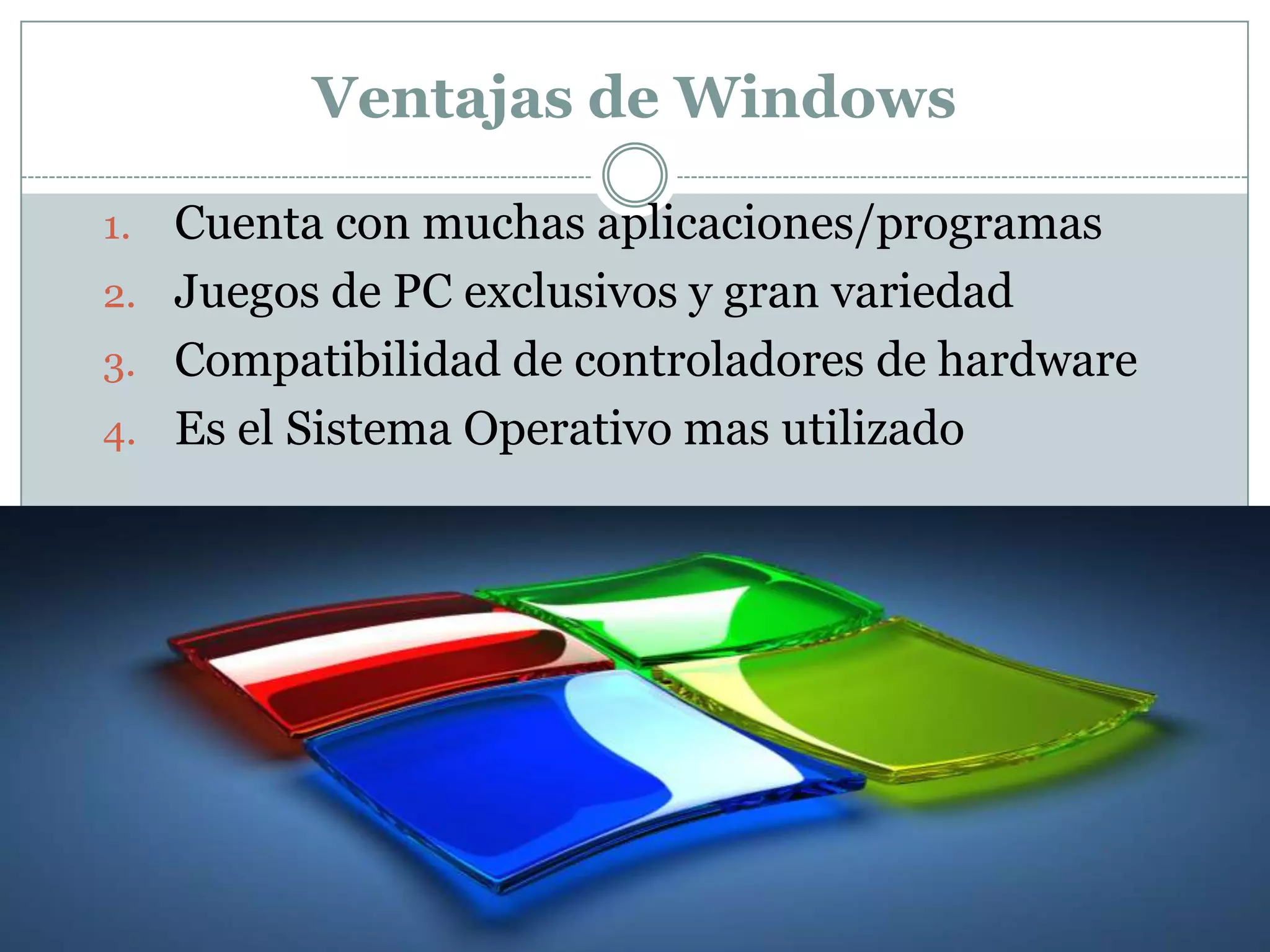 Ventajas y desventajas en windows, linux y mac | PPTX