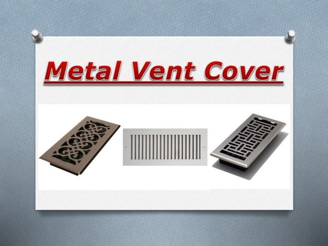 Metal vent cover | PPT