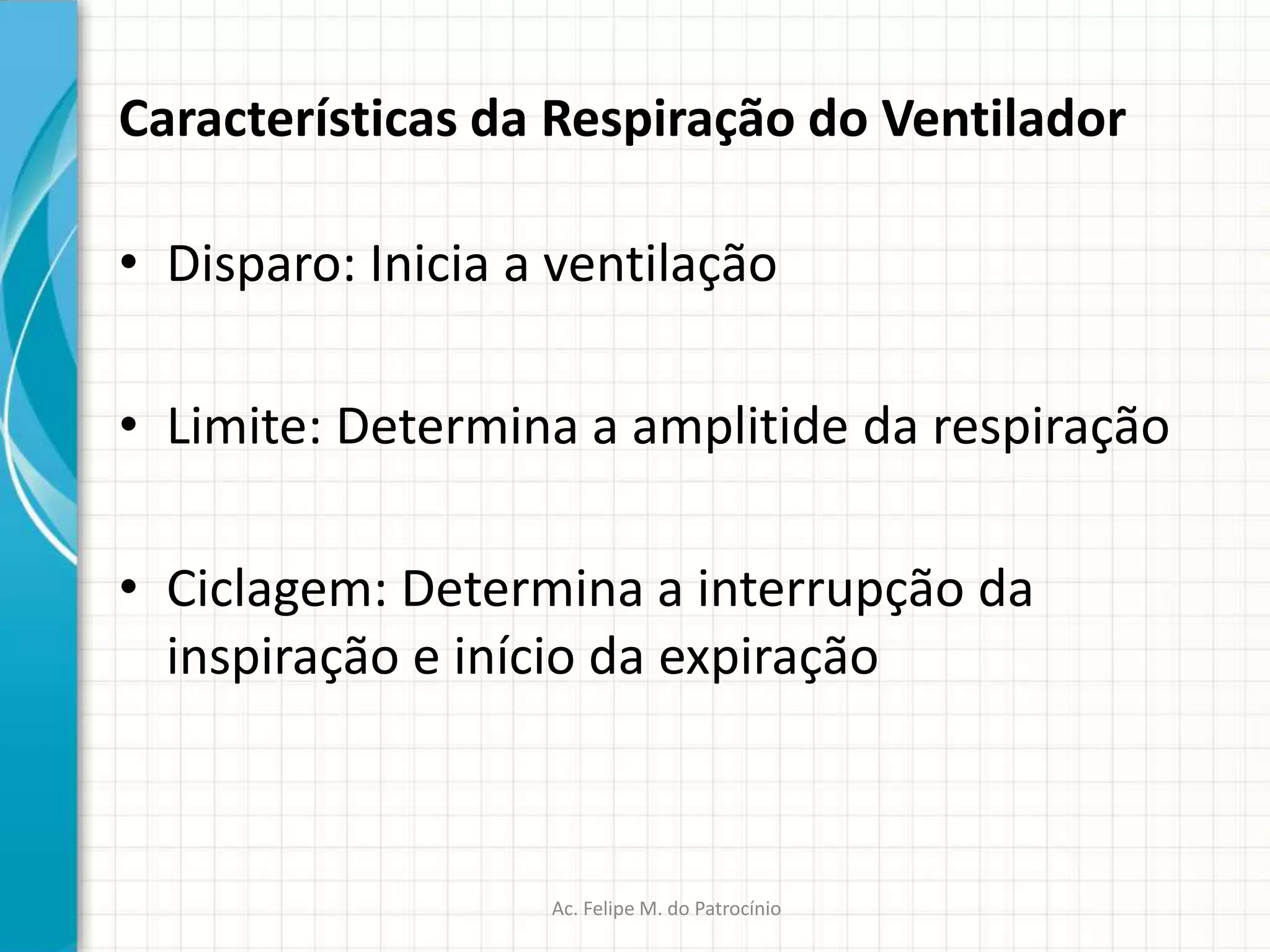 Ventilação Mecânica Básica | PPTX